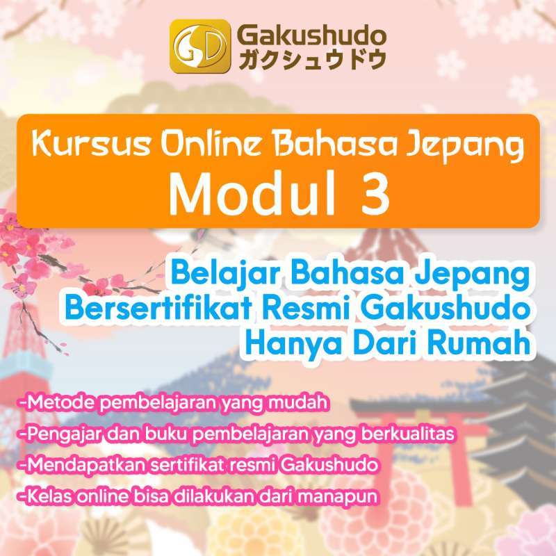 Jual Gakushudo Kursus Online Bahasa Jepang Modul 3 (Periode 3 Bulan) di ...