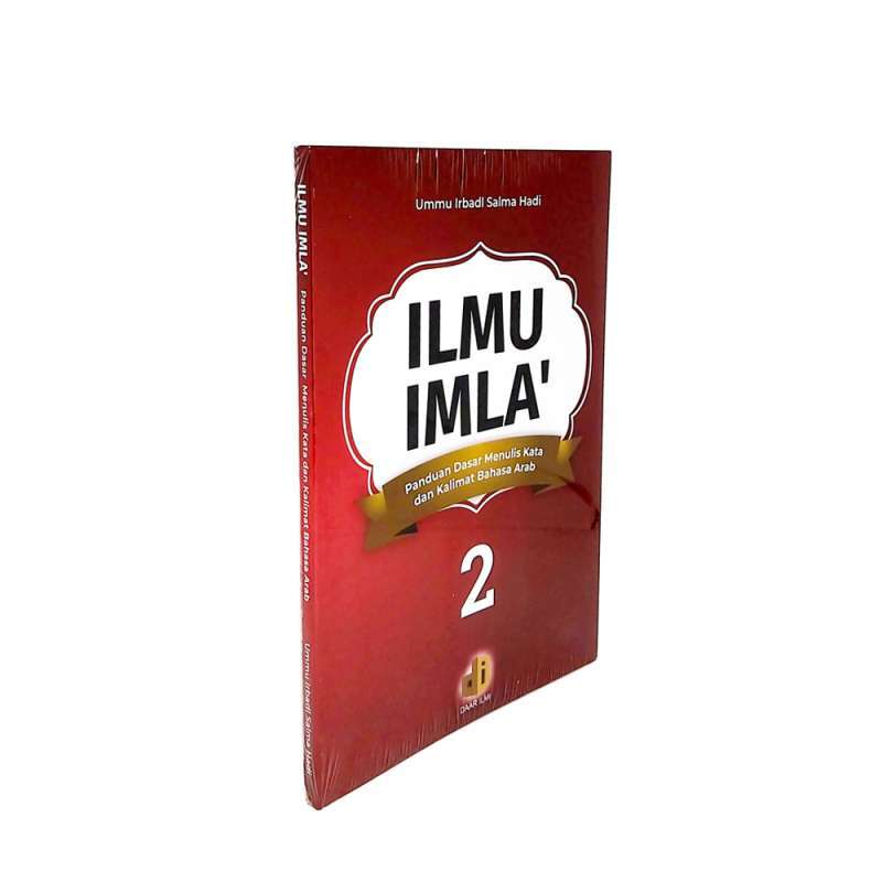Promo Ilmu Imla Jilid 2 - Daar Ilmi Diskon 31% di Seller Pustaka Aysha - Bancarkembar, Kab ...