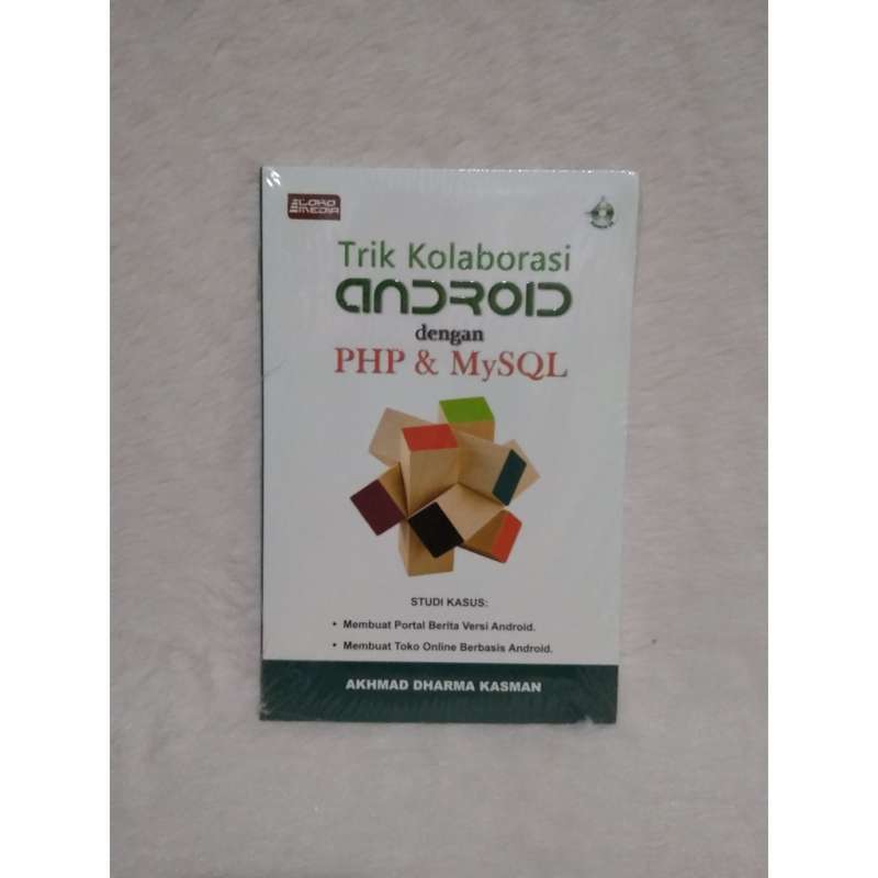 Jual Trik Kolaborasi Android Dengan Php Dan Mysql Di Seller Omviral - Satriamekar, Kab. Bekasi ...