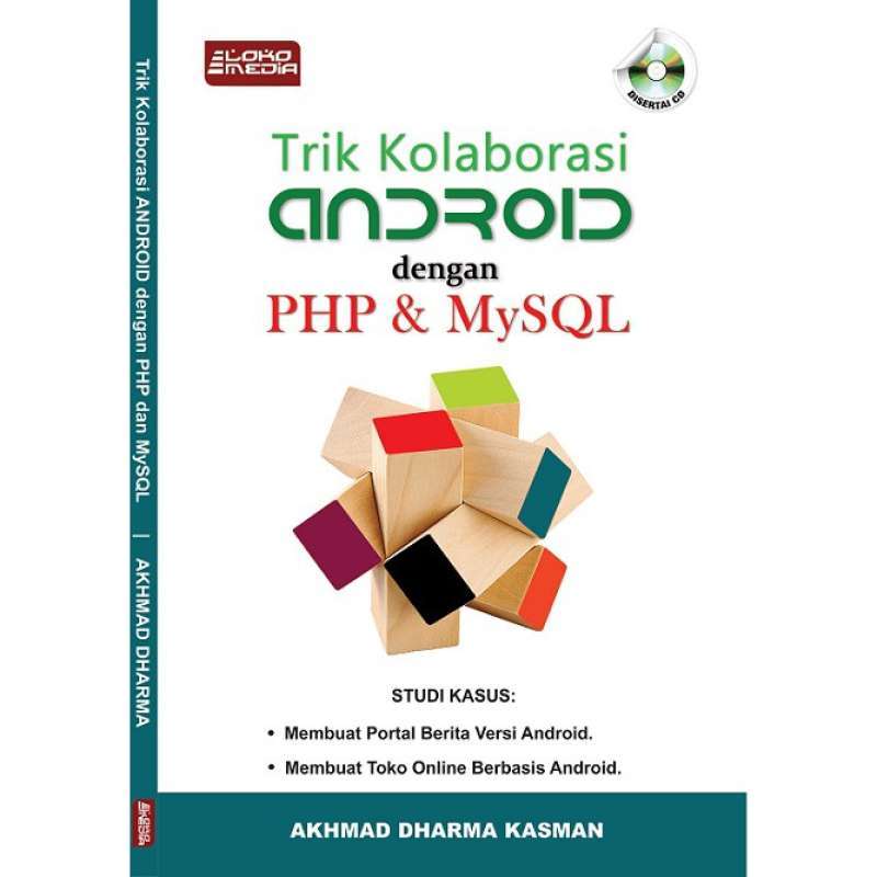 Jual Trik Kolaborasi Android Dengan Php Dan Mysql Di Seller Omviral - Satriamekar, Kab. Bekasi ...