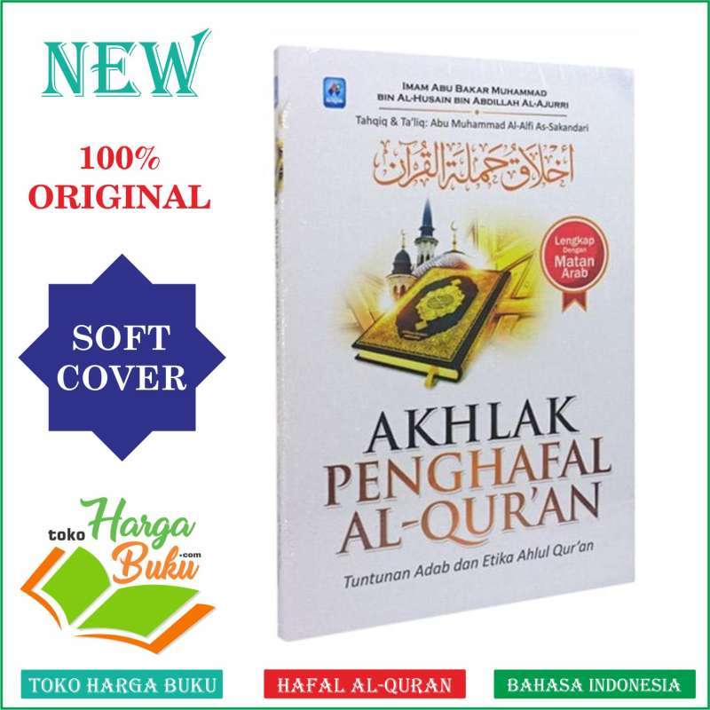 Promo Akhlak Penghafal Al-Quran - Tuntunan Adab dan Etika Ahlul Qur'an - Pustaka Arafah Diskon ...