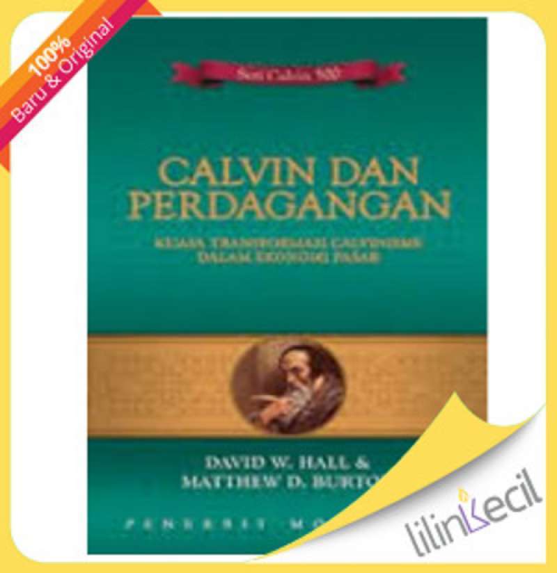 Jual Buku Calvin Dan Perdagangan (david W. Hall & Matthew D. Burton) Di ...