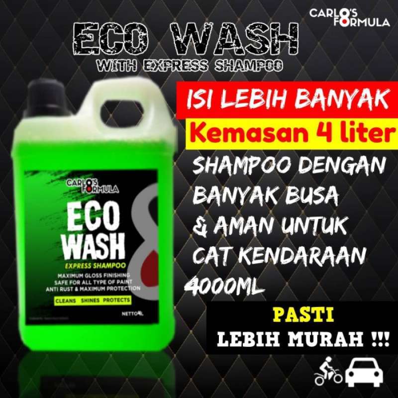 Promo Carlos - 4L Eco Wash Shampoo Motor Shampo Wash Sabun Cuci Mobil ...