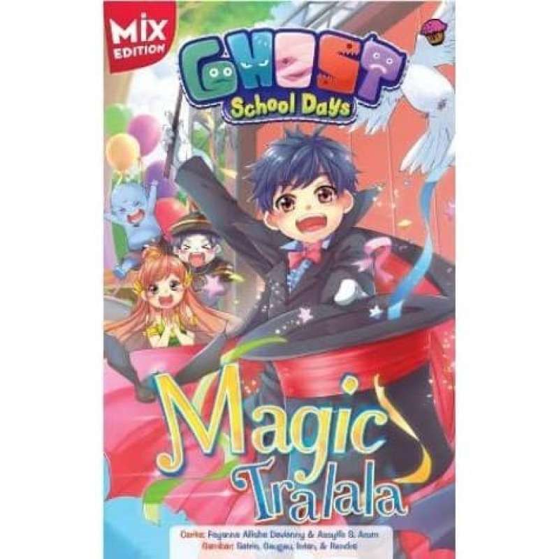 Promo Original Ghost School Days Mix Edit Magic Tralala Buku Cerita ...