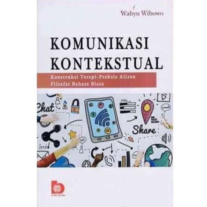 Promo Original Komunikasi Kontekstual :Konstruksi Terapi - Praktis Aliran Filsafat Baha Buku ...