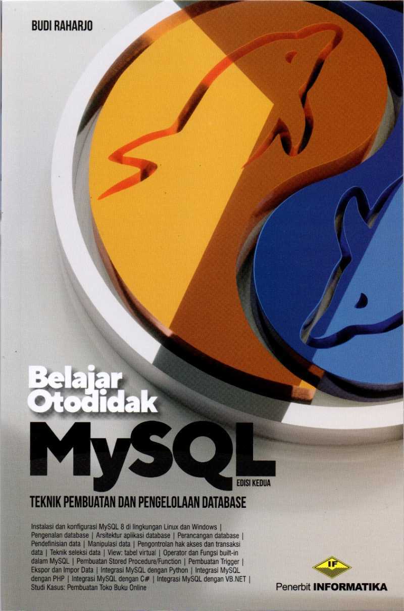 Promo Informatika Buku Belajar Otodidak Mysql Budi Raharjo Diskon 10% ...
