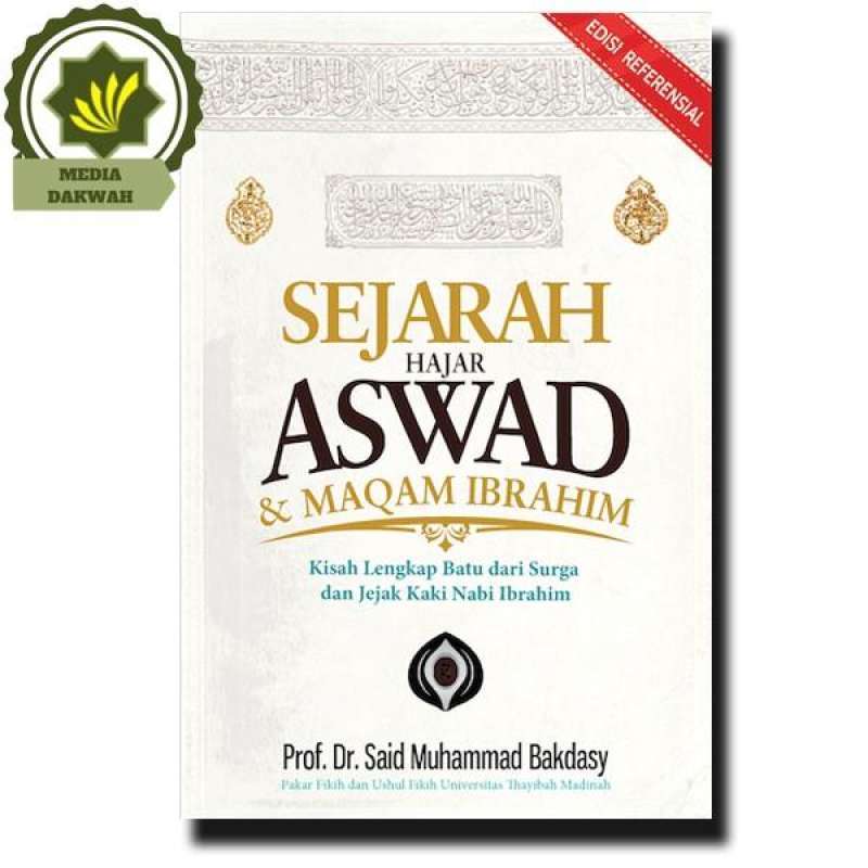 Jual Buku Sejarah Hajar Aswad dan Maqam Ibrahim Kisah Lengkap Batu dr ... Jual Buku Sejarah Hajar Aswad dan Maqam Ibrahim Kisah Lengkap Batu dr ...