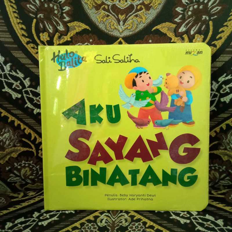 Promo HALO BALITA SALI SALIHA: AKU SAYANG BINATANG (BOARDBOOK) Diskon ...