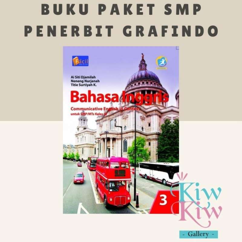 Jual Buku Bahasa Inggris Kelas 7, 8, 9 SMP K13 Revisi - Facil Grafindo - Kelas 9 di Seller ...
