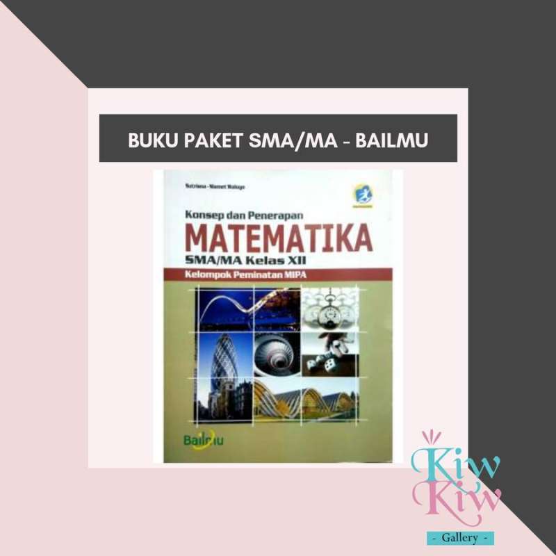 Jual Buku Matematika Kelas Xii / 12 Sma/ma Kelompok Peminatan Mipa ...