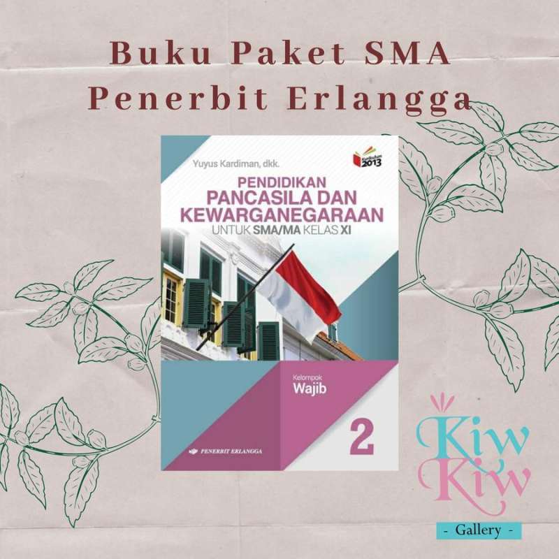 Jual Buku PKN Kelas XI/11 SMA Wajib - Penerbit Erlangga di Seller ...
