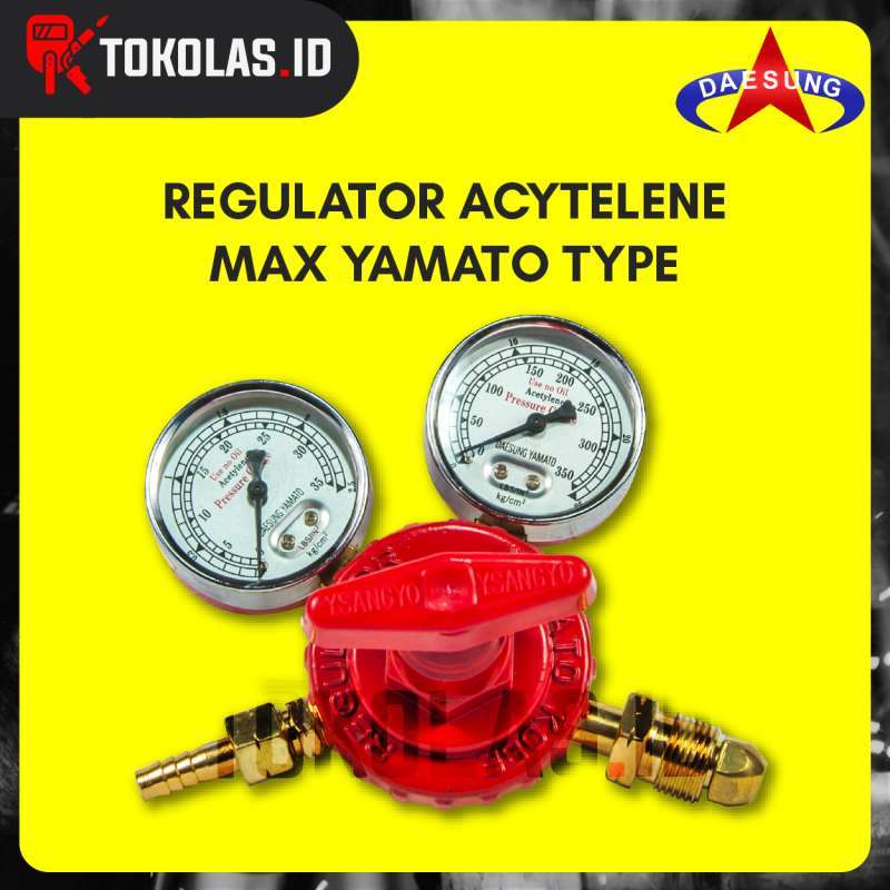 Jual Regulator Las Welding Regulator Acetylene Max Yamato Type Daesung ...