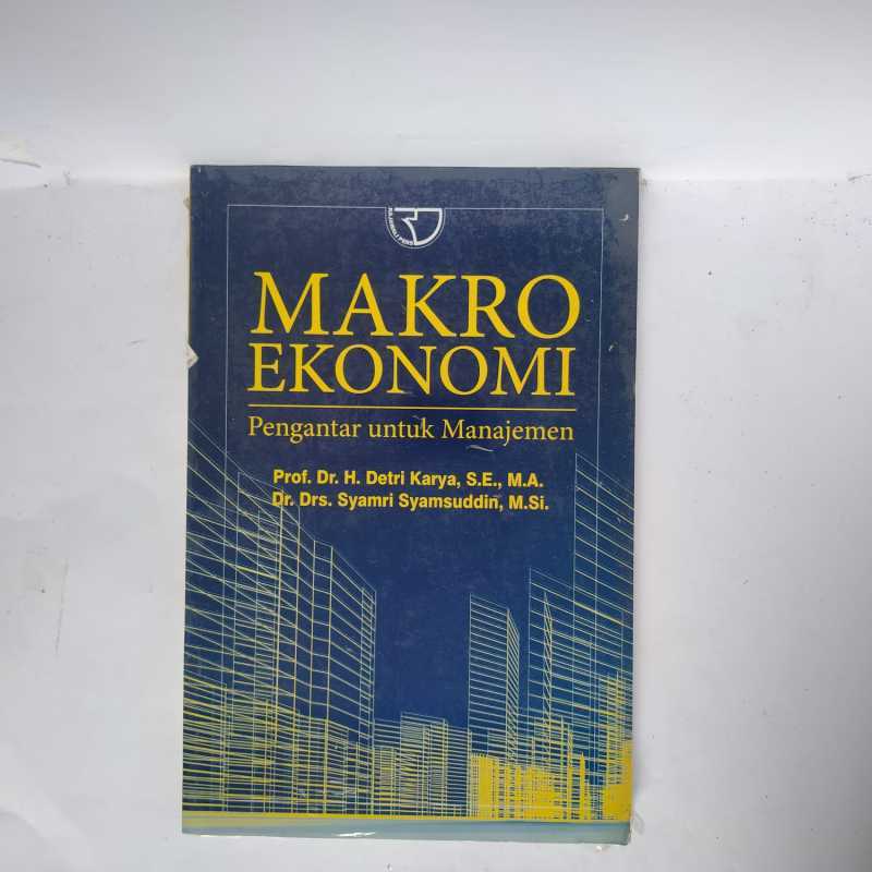 Jual Makro Ekonomi Pengantar Untuk Manajemen Detri Karya Syamri Syamsuddin Buku Manajemen Asli ...