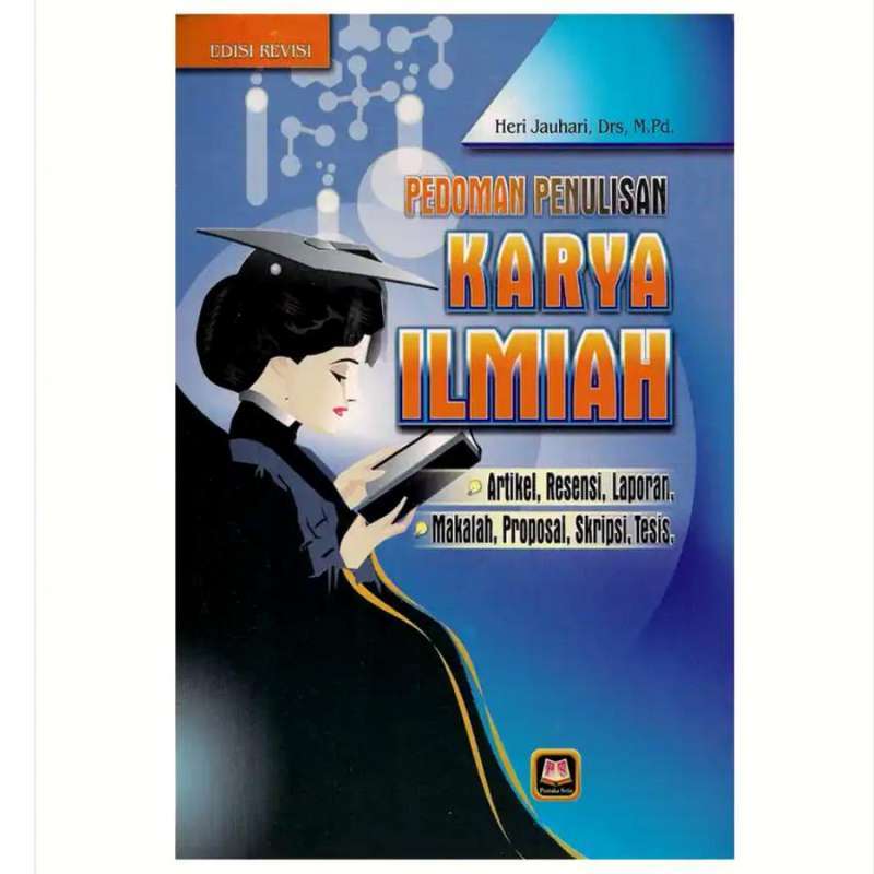 Jual Buku Pedoman Penulisan Karya Ilmiah Karangan Heri Jauhari Di ...