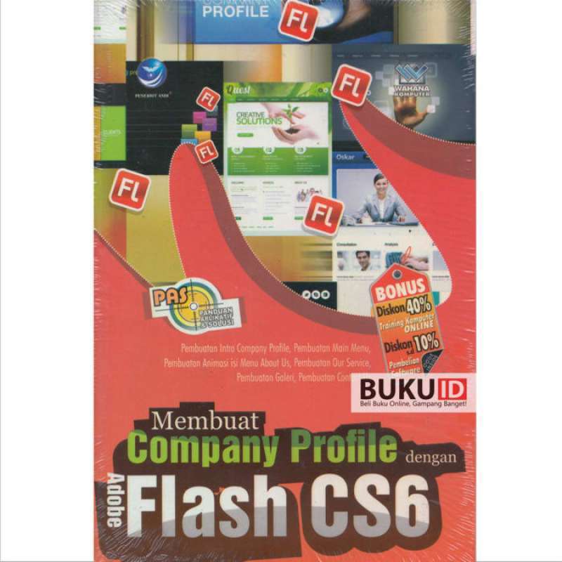 Promo Premium Buku PAS : Membuat Company Profile Dengan Adobe Flash CS6 Diskon Diskon 13% di ...