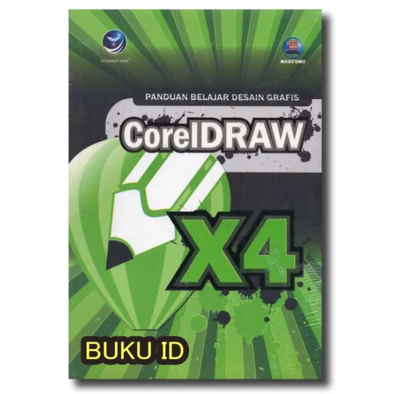 Promo Dijual Buku Panduan Belajar Desain Grafis Coreldraw X4 Diskon Diskon 13% Di Seller Jerosop ...