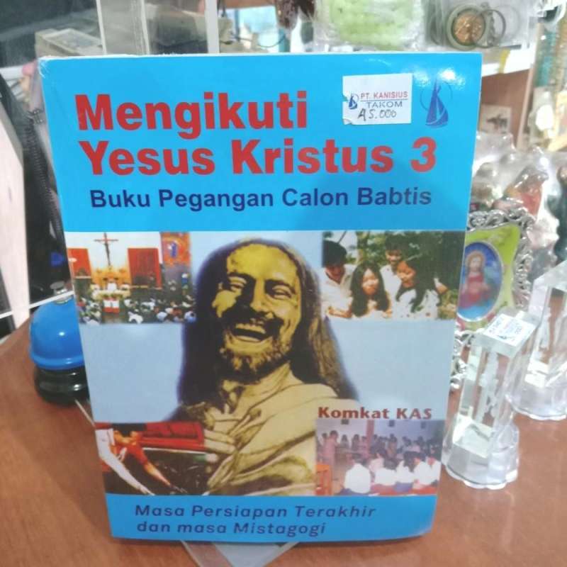Jual Buku Mengikuti Yesus Kristus 3,buku Pegangan Calon Baptis ...