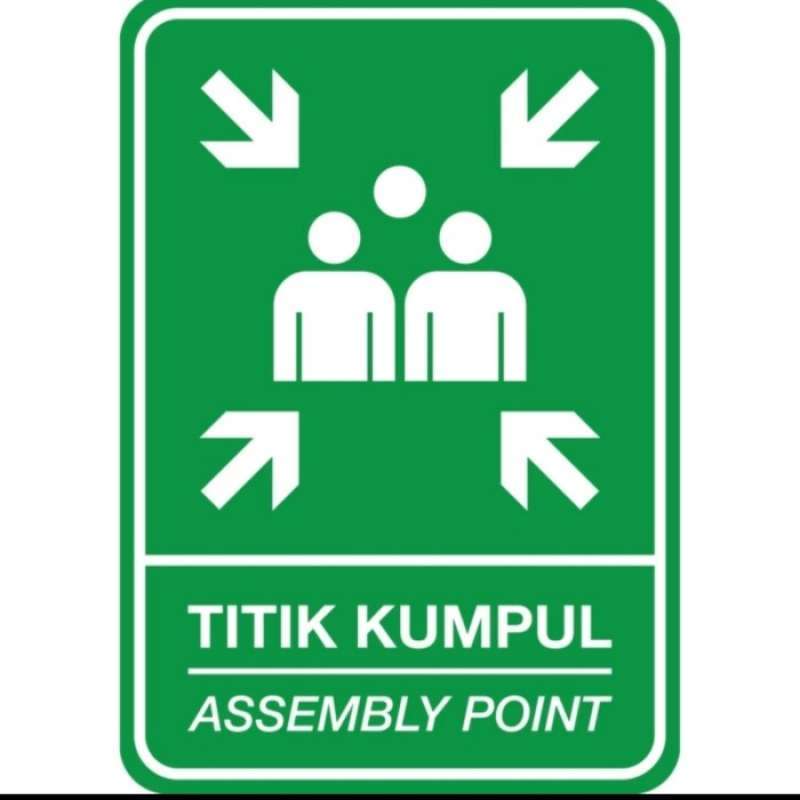 Jual Rambu rambu titik kumpul ukuran 30x40 bahan plat di Seller Eudora ...