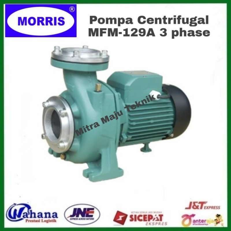 Jual Pompa Centrifugal Morris MFM-129A 3 phase Pompa Morris Kapasitas ...