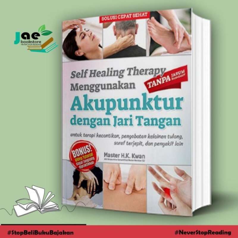 Jual Terapi Buku Self Healing Therapy Menggunakan Akupuntur Dgn Jari ...
