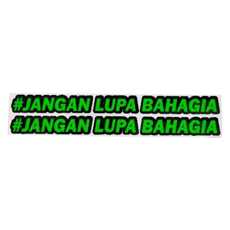Jual Sticker Kata Jangan Lupa Bahagia Terbaru Dengan Harga Termurah Di ...