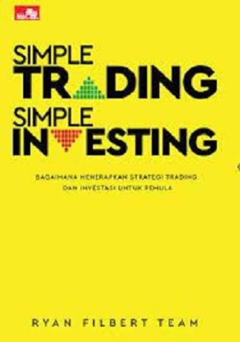 Jual Buku Simple Trading, Simple Investing di Seller Kedai1001buku ...
