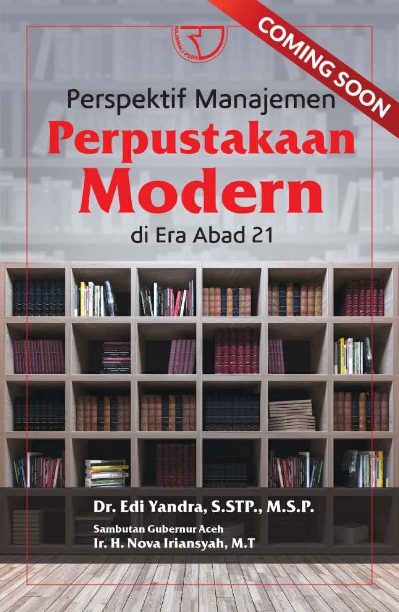 Jual PERSPEKTIF MANAJEMEN PERPUSTAKAAN MODERN DI ERA ABAD 21 - Dr. Edi Yandra #01 di Seller ...