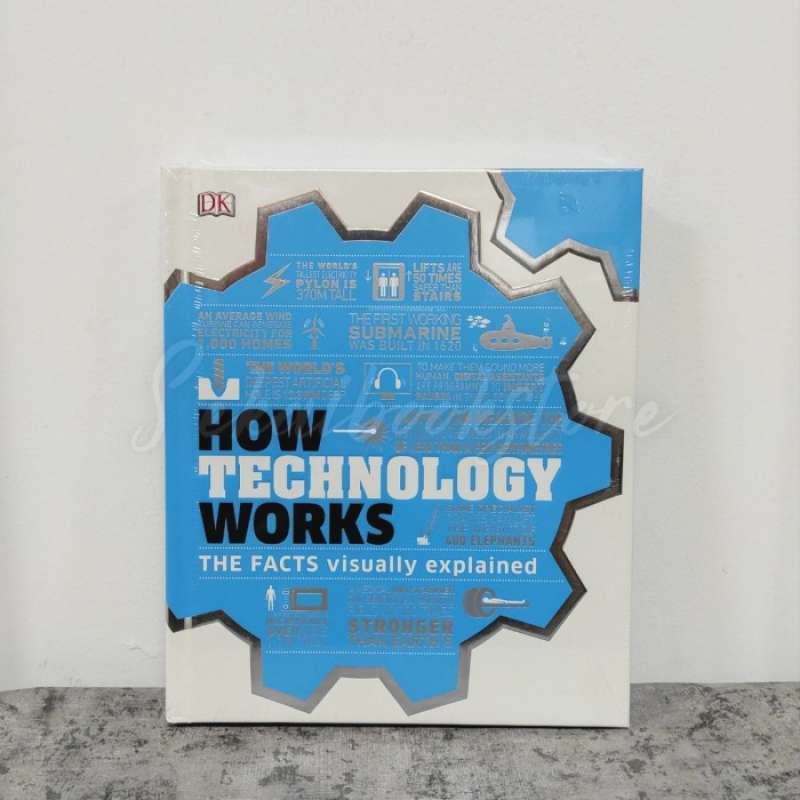 Jual How Technology Works (the Facts Visually Explained) - Dk Di Seller ...