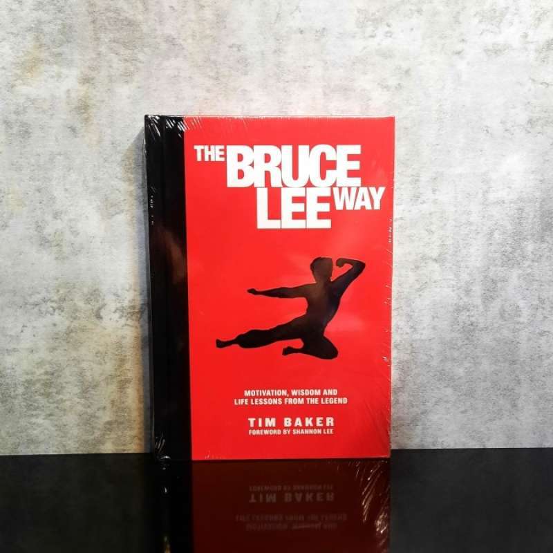 Promo The Bruce Lee Way: Motivation, Wisdom and Life-Lessons from the ...