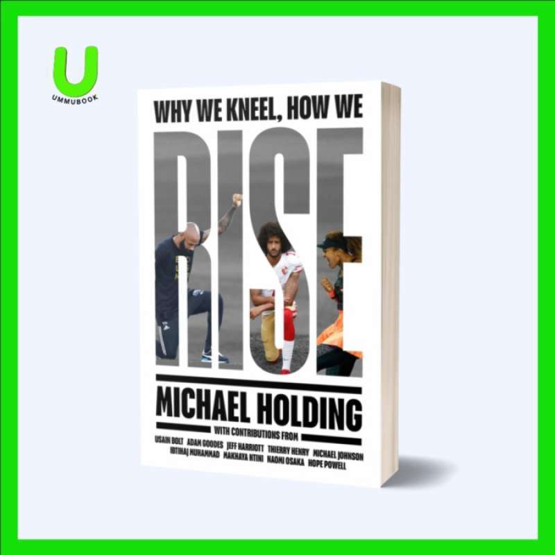 Jual Why We Kneel How We Rise By Michael Holding Di Seller Bane Store ...