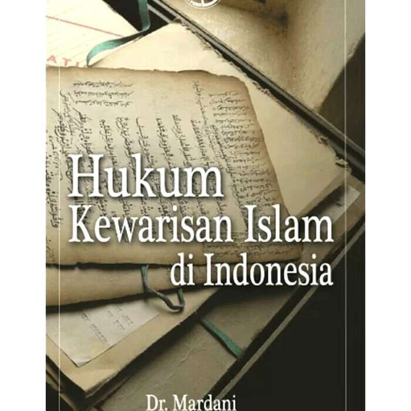 Promo Buku Hukum Kewarisan Islam Di Indonesia Dr Mardani Rajawali Aj Hkm Pdt Multicolor Diskon 