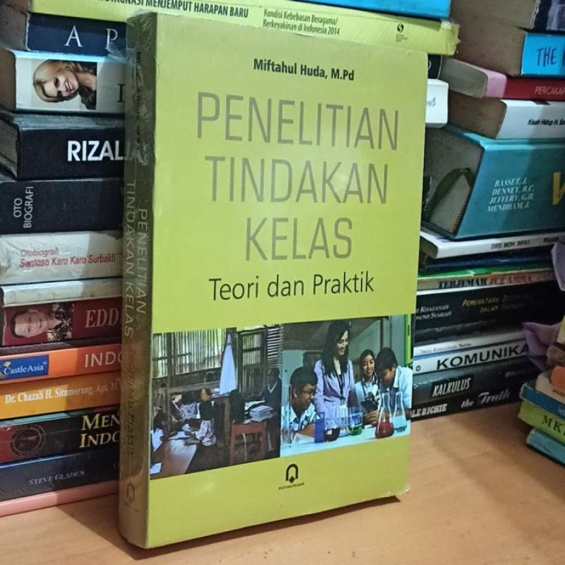 Jual Original Penelitian Tindakan Kelas Teori Dan Aplikasi Di Seller