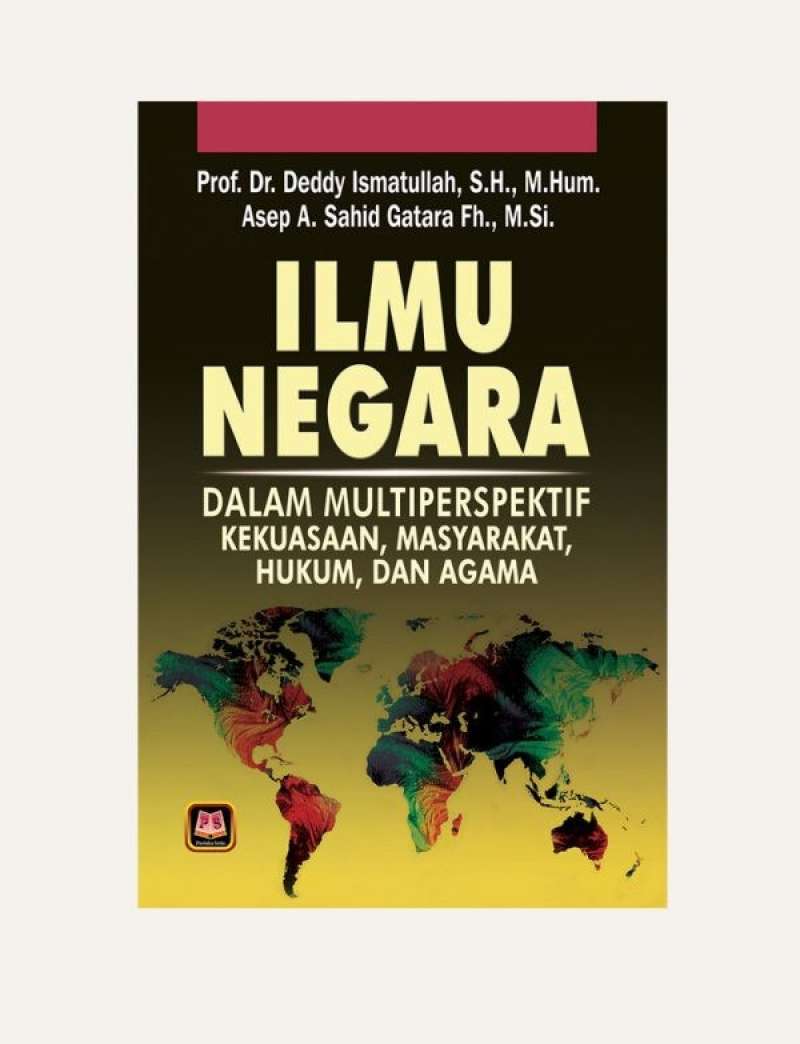 Jual BUKU Ilmu Negara Dalam Multiprespektif-DEDDY ISMATULLAH ORIGINAL di Seller TokoBuku Fauzal ...