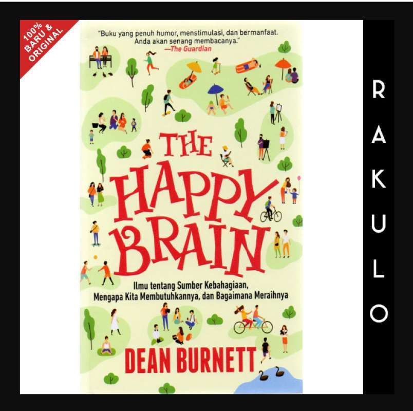 Jual Buku The Happy Brain by Dean Burnett di Seller Rakulo - Kalideres ...