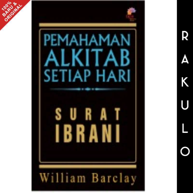 Jual Buku Pemahaman Alkitab Setiap Hari Pash Surat Ibrani - William ...