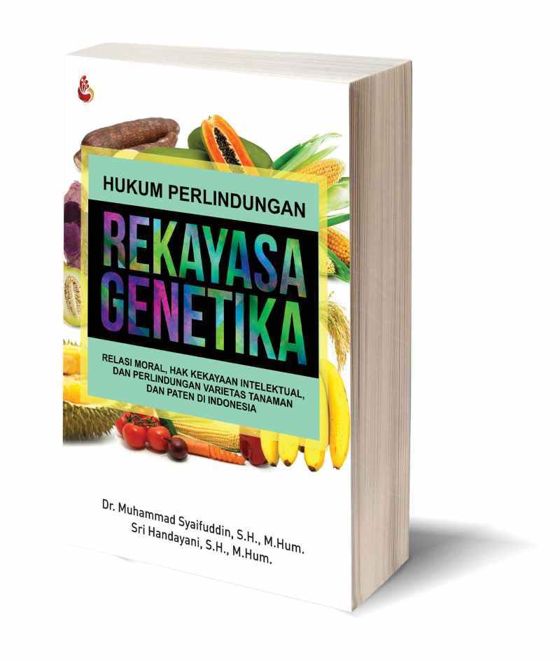 Jual HUKUM PERLINDUNGAN REKAYASA GENETIKA di Seller Intrans Publishing ...