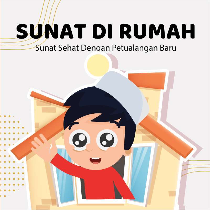 Jual SUNAT DI RUMAH - Rumah Sunat dr Mahdian di Seller Rumah Sunat Dr ...