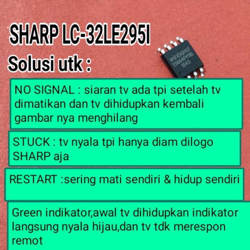 Jual RECOMMENDED IC EPROM MEMORY BIOS SPI FLASH TV LED SHARP LC-32LE295I di Seller Store Hanzo ...