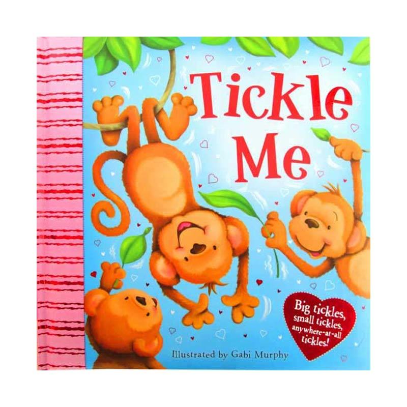Jual Igloobook Tickle Me (a Story Of Big Tickles, Small Tickles ...