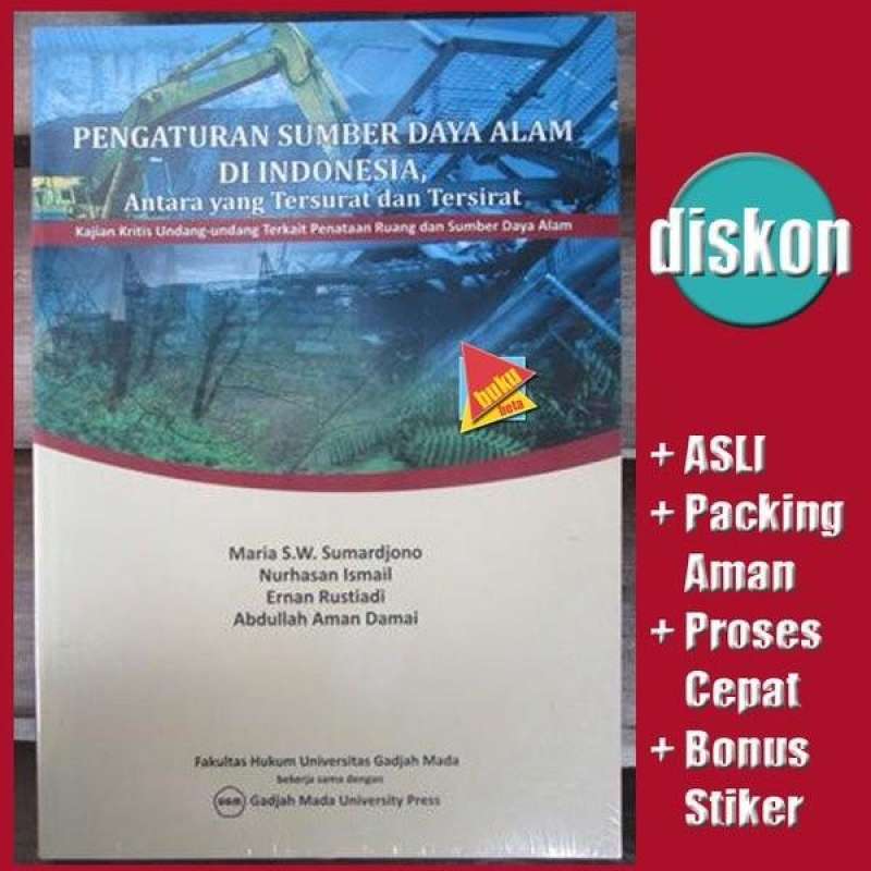 Jual Pengaturan Sumber Daya Alam di Indonesia - Maria S.W. Sumardjono ...