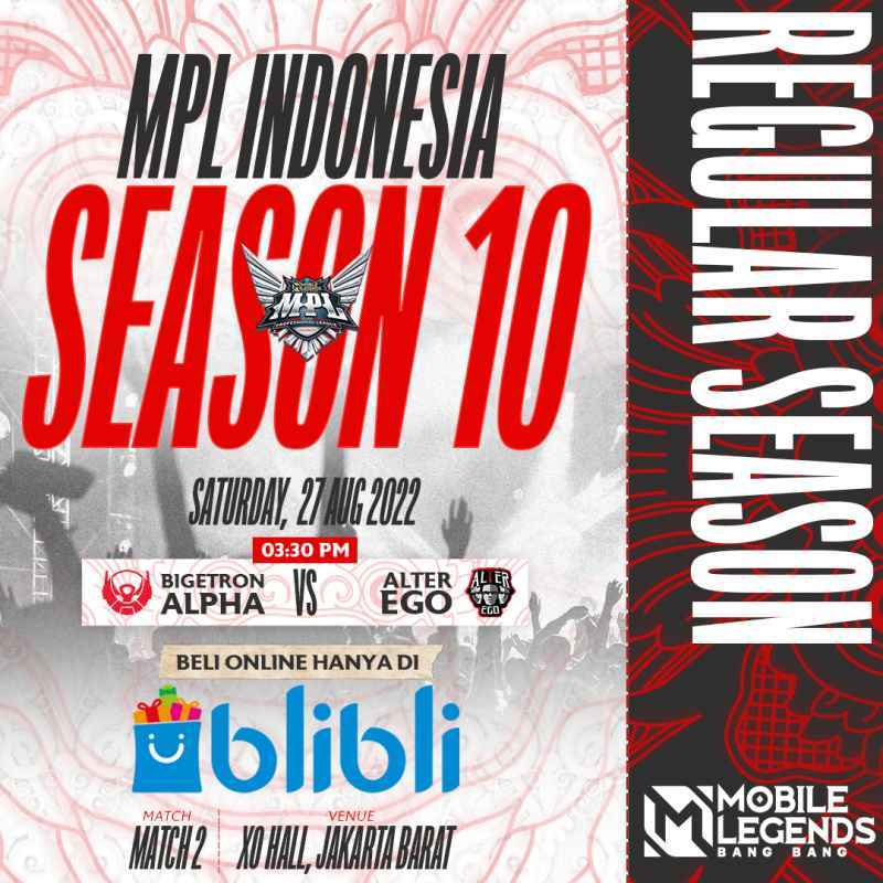 Jual MPL ID Season 10 : WEEK 3 DAY 2 MATCH 2 - BIGETRON ALPHA VS ALTER EGO [Sabtu, 27 Agustus ...