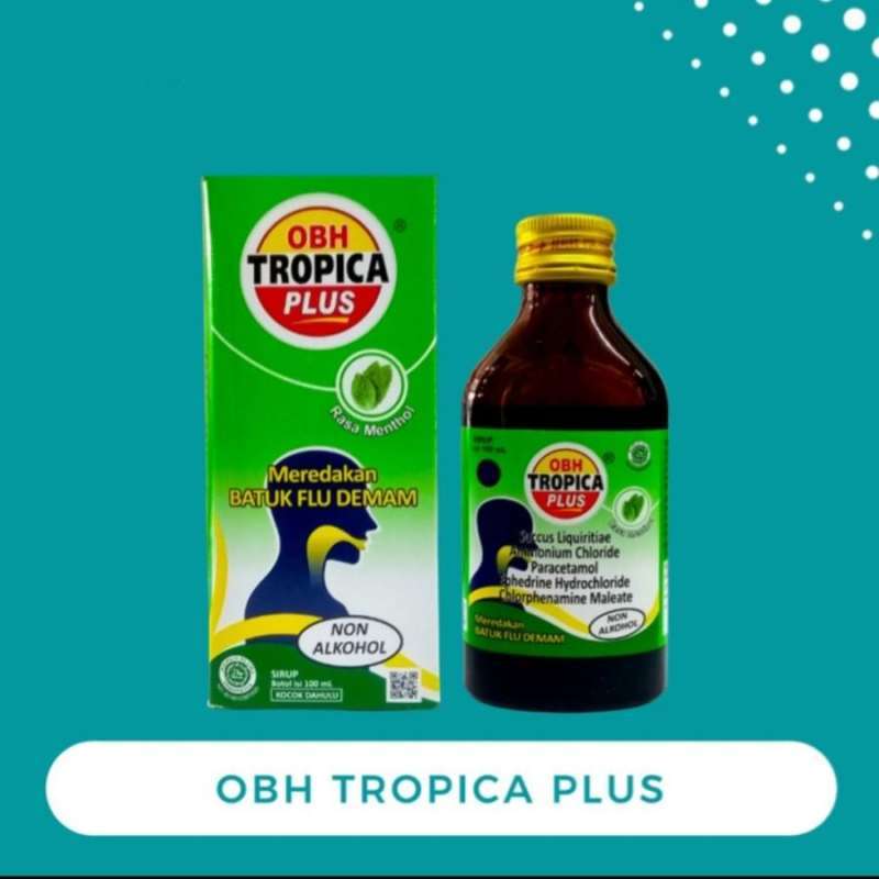 Jual Obh Tropica Plus 100ml - Untuk Batuk Flu Dan Demam (kemasan Baru ...