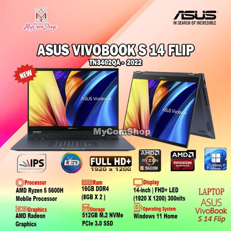 Jual ASUS VIVOBOOK S 14 FLIP TN3402QA RYZEN 5 5600H 16GB 512GB SSD 14 ...