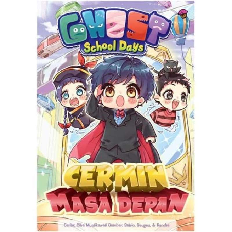 Jual GHOST SCHOOL DAYS: CERMIN MASA DEPAN KKPK CITRA MUSTIKAWATI, DKK ...