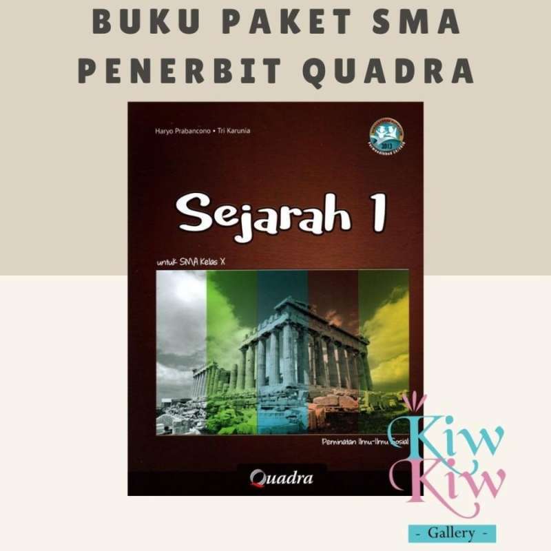 Jual Buku Sejarah Kelas 10,11,12 Sma/ma K13 Revisi - Quadra - Kelas 12 Di Seller Kiwkiw Gallery ...
