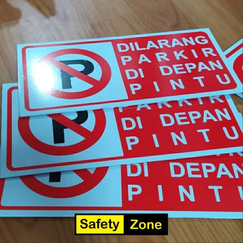 Jual SIGN RAMBU DILARANG PARKIR DEPAN PINTU - 15x30 di Seller Toko ...