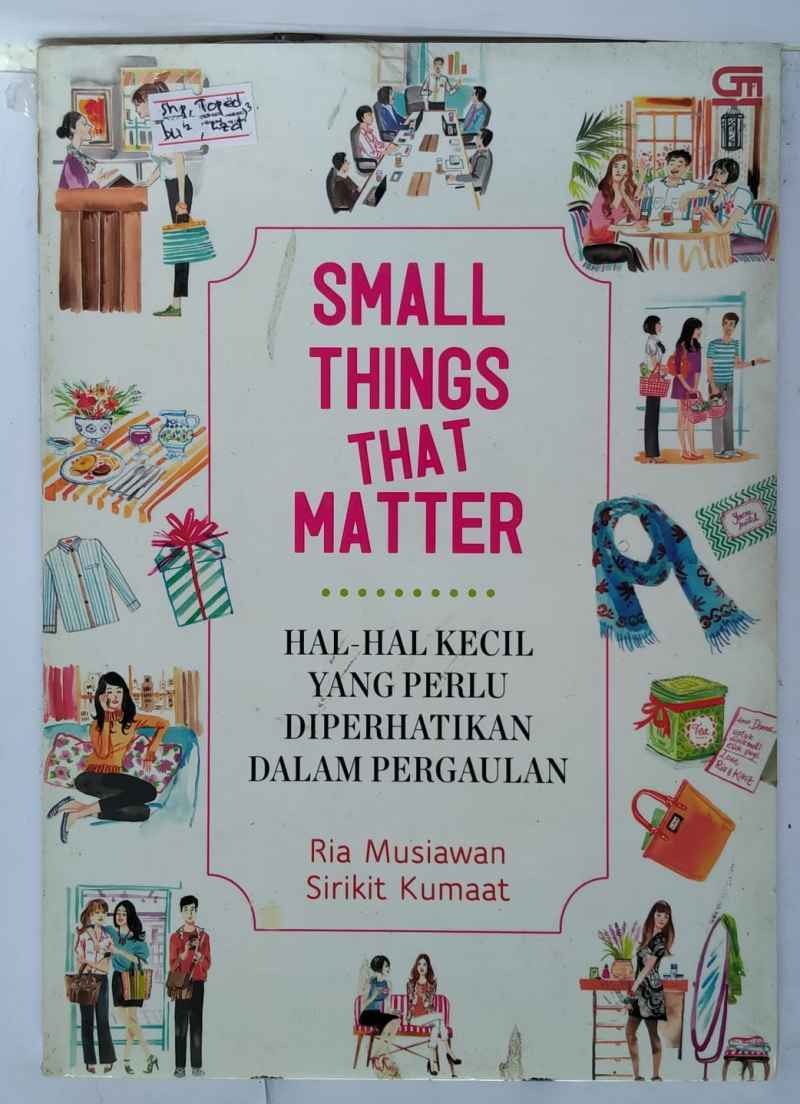Jual SMALL THINGS THAT MATTER HAL KECIL YANG PERLU DIPERHATIKAN DALAM PERGAULAN RIA MUSIAWAN ...