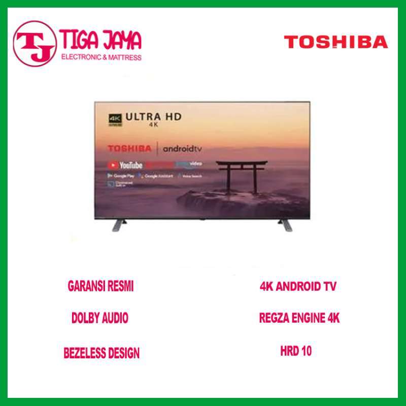 Jual TOSHIBA 55C350KP TV 55 INCH 4K ANDROID UHD HDR 55C350 C350KP di Seller tigajaya7 - Tigajaya ...