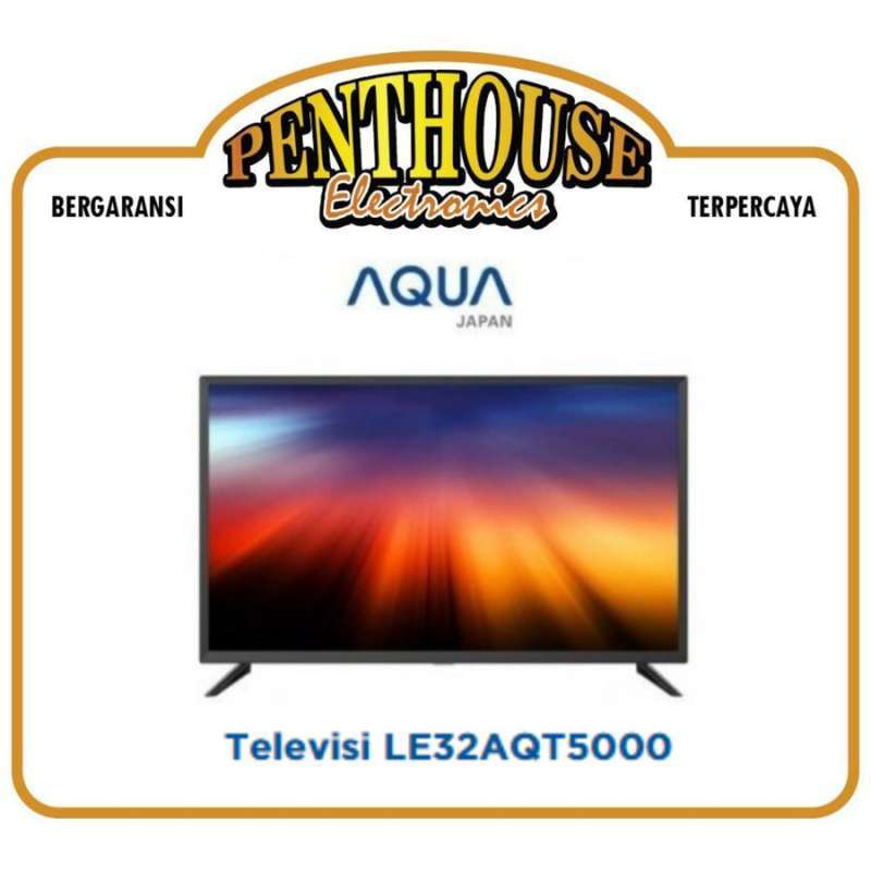 Jual AQUA LED TV 32 Inch LE-32AQT5000 / LE32AQT5000 / LE 32AQT5000 HD ...