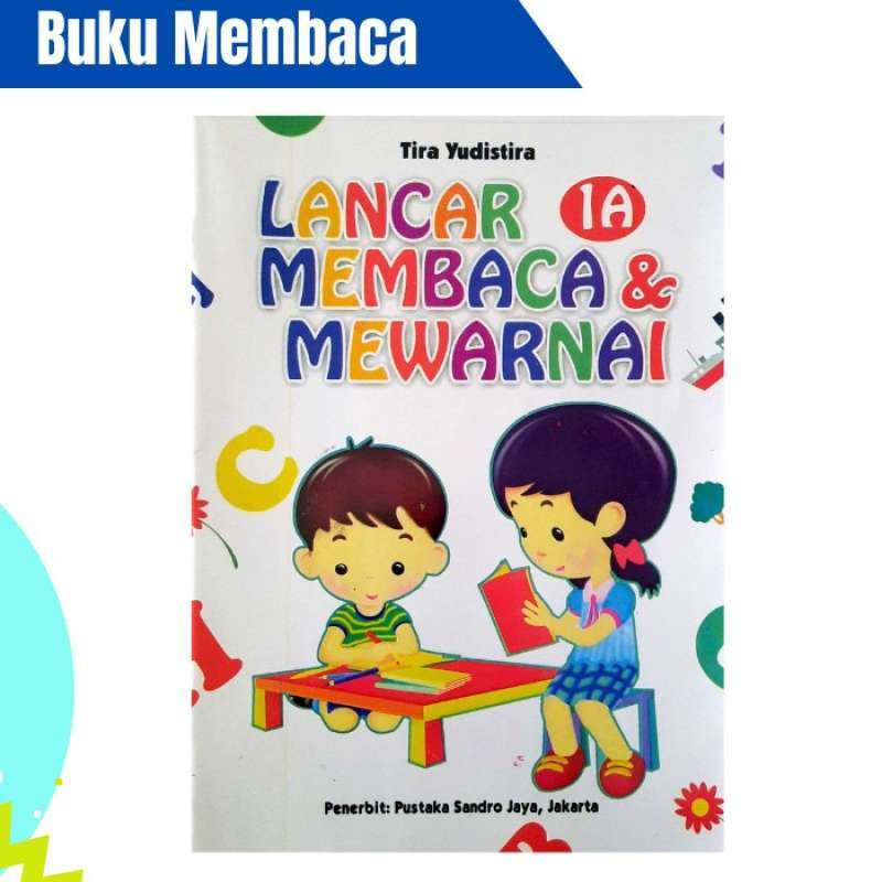 Jual BUKU ANAK-BUKU LANCAR MEMBACA DAN MEWARNAI 1A di Seller Happy Holy ...